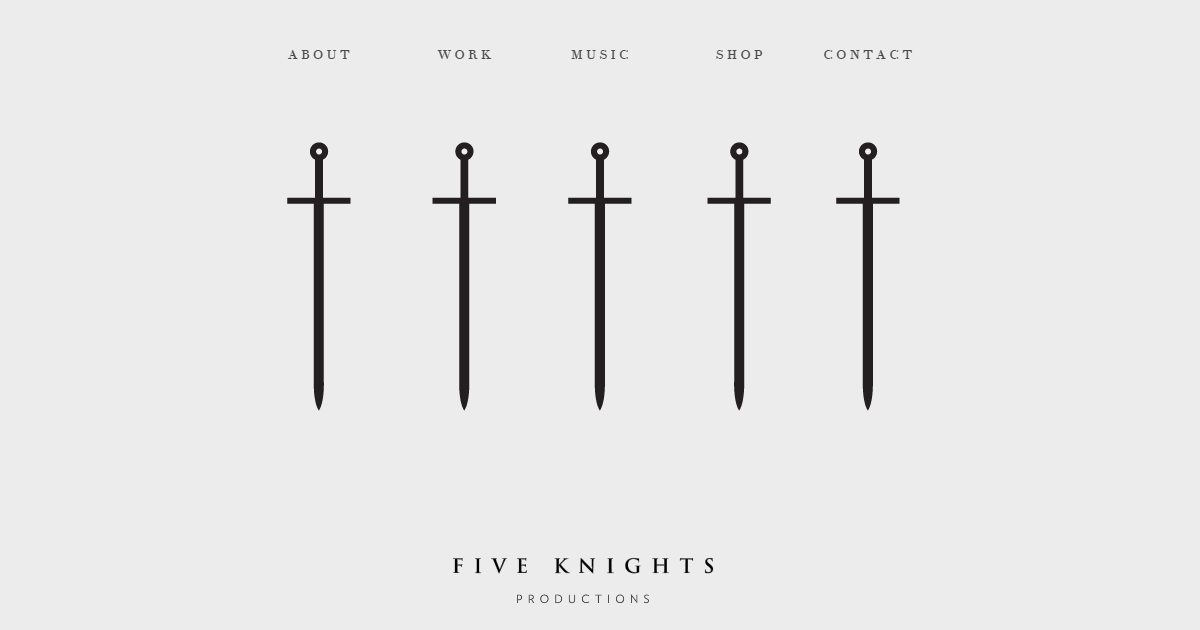 Five Knights | Work